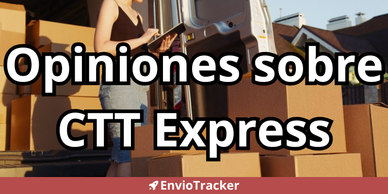 Opiniones y reseñas sobre CTT Express agosto 14, 2025